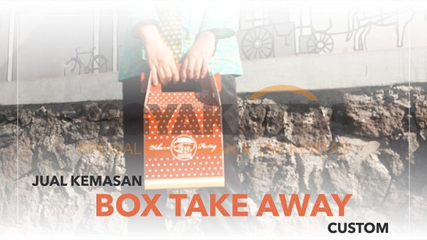 Box Take Away Custom - Pabrik Kemasan Indonesia, Kemasan UKM, Kemasan ...